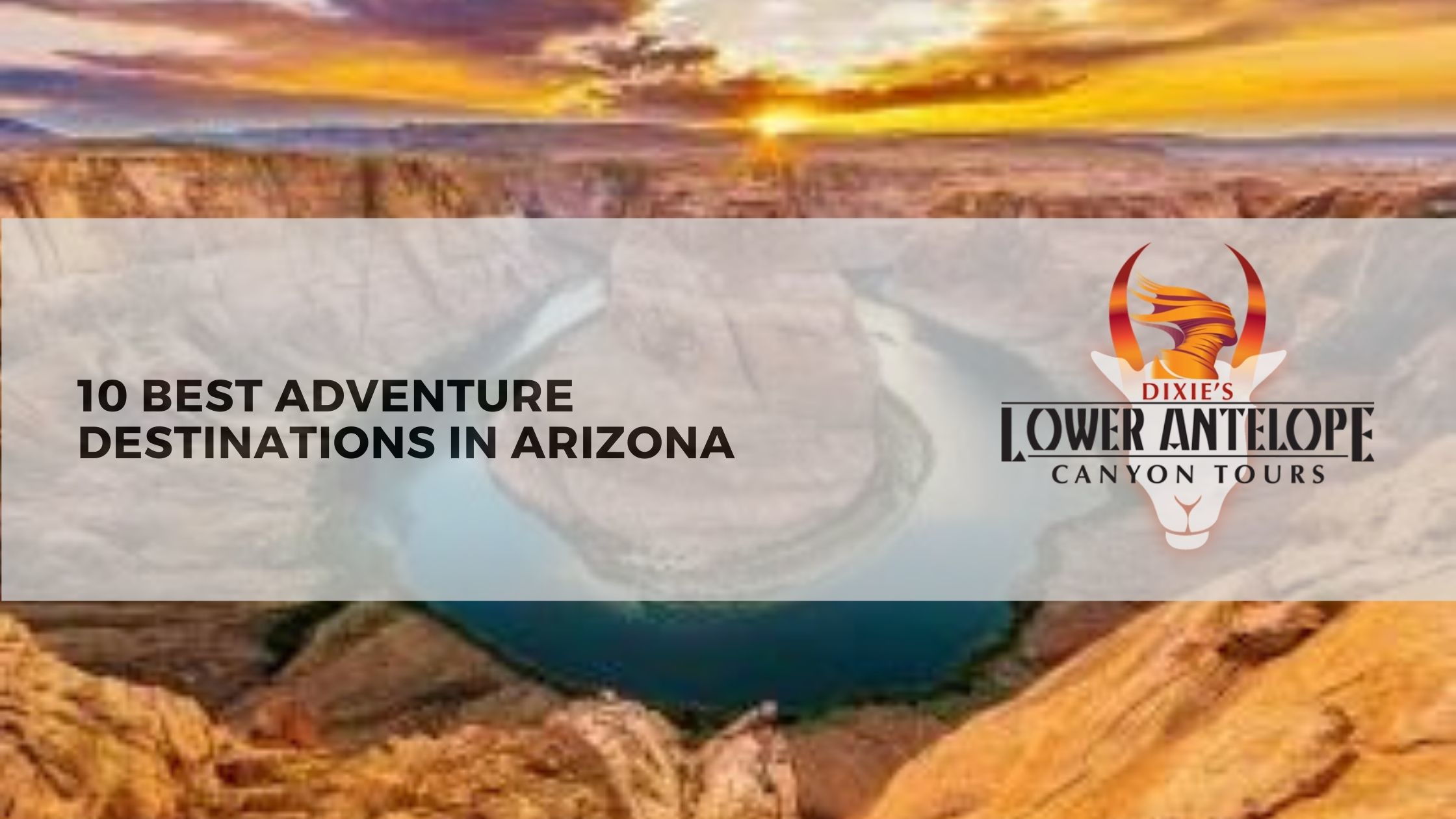 10 Best Adventure Destinations in Arizona | Dixie Ellis